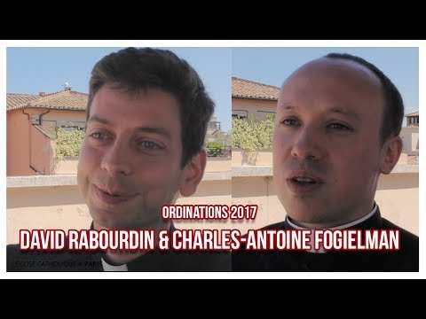 Ordinations 2017: David Rabourdin & Charles-Antoine Fogielman - TV ...